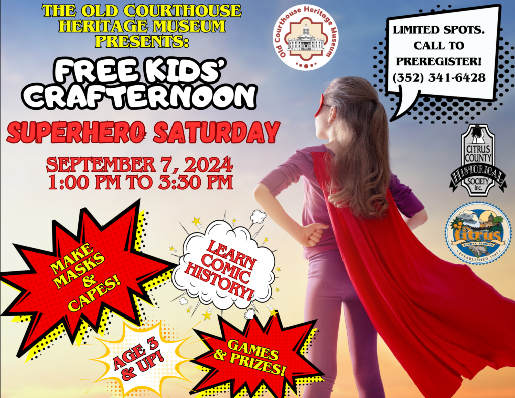 Free Kids' Crafternoon: Superhero Saturday - Old Courthouse Heritage Museum